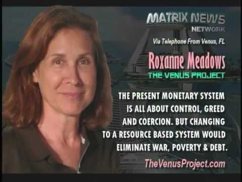 Jacque Fresco, Roxanne Meadows - The Venus Project - The Matrix News Network (2010)