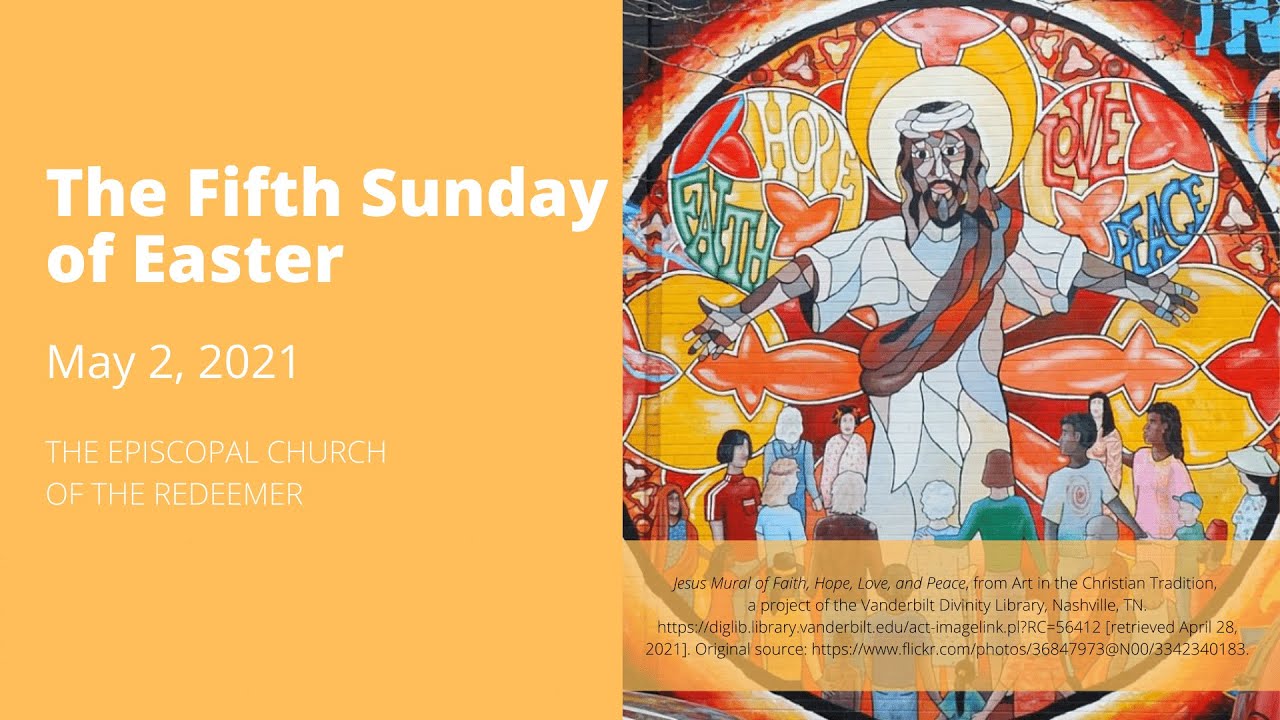 The Fifth Sunday of Easter - YouTube