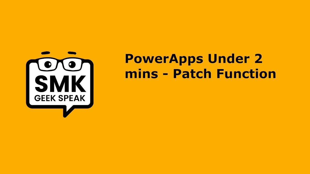 PowerApps Under 2 mins- Patch Function - YouTube