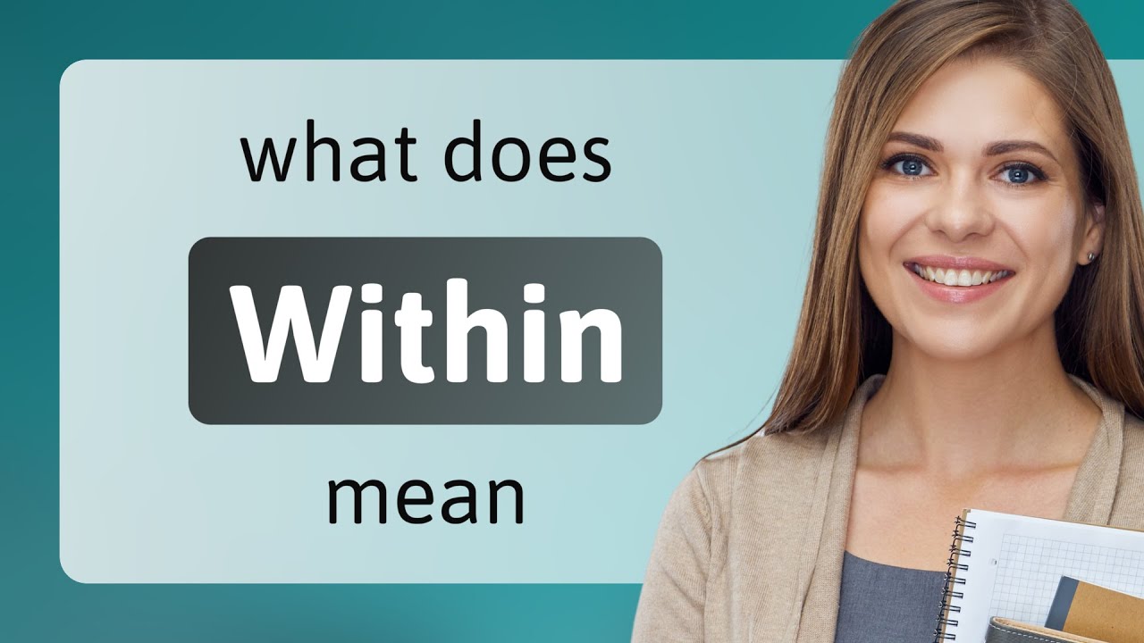 Within | WITHIN meaning - YouTube