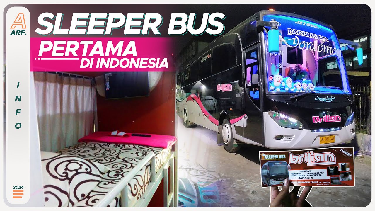 Inilah Bus SLEEPER Pertama Di Indonesia !! Bus BRILIAN Trayek Jakarta - Wonosobo - YouTube