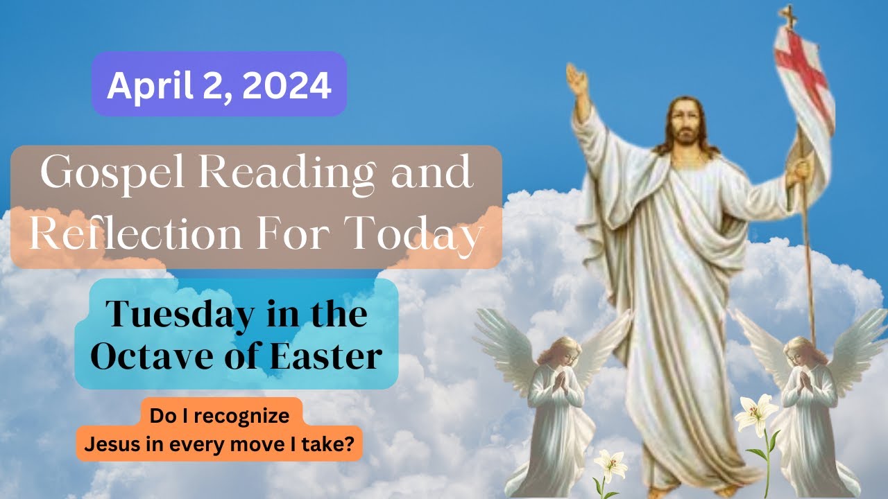 Gospel Reading For Today | Gospel Reflection | Catholic Mass Readings ...