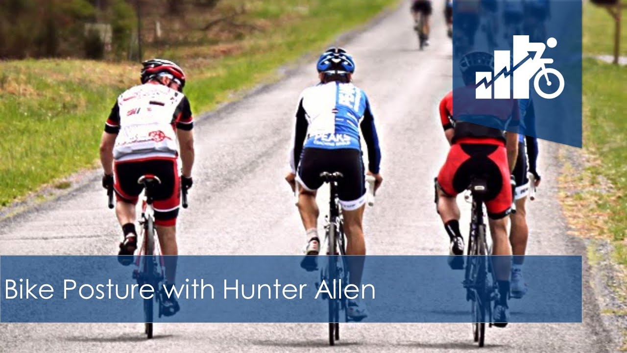 Bike Posture With Hunter Allen (2011) - YouTube