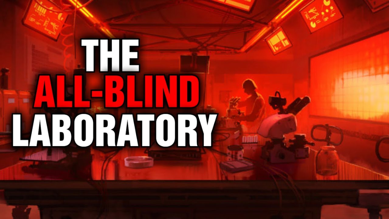 The All-Blind Laboratory | Creepypasta Storytime - YouTube