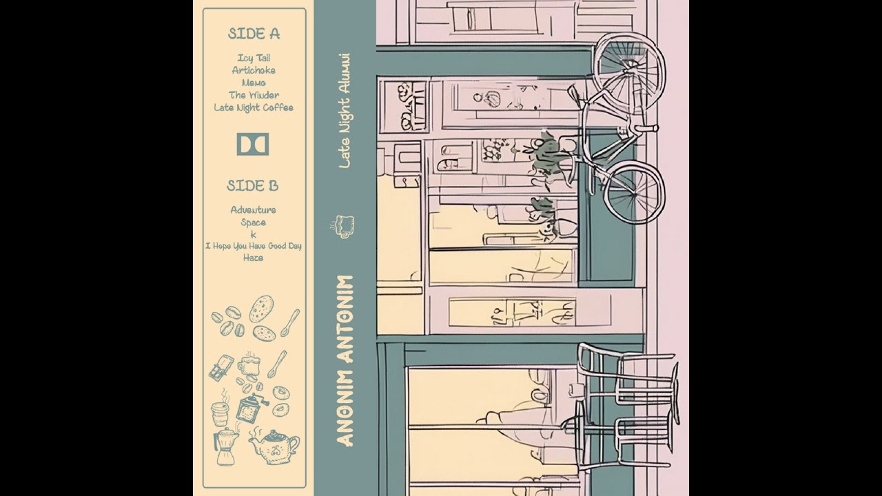 Anonim Antonim - Late Night Coffee - YouTube