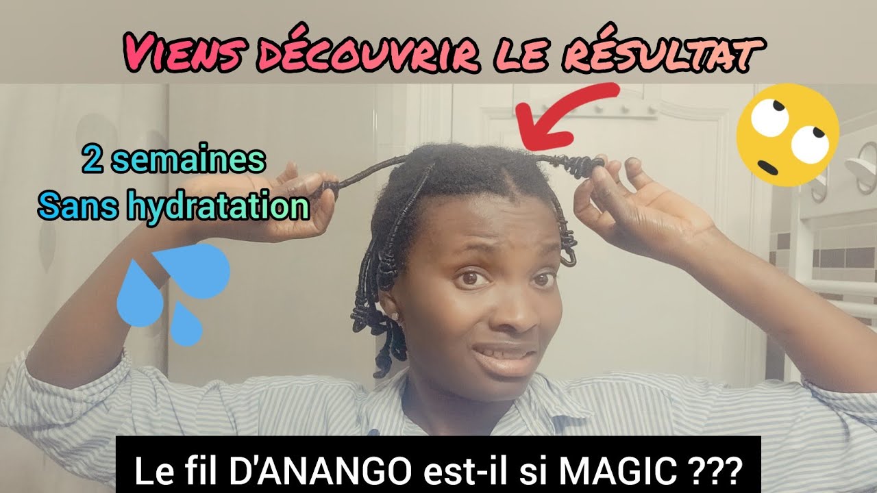 🇨🇮24• TRESSES AU FIL ANANGO - Hydratation maintenue? African threading ...