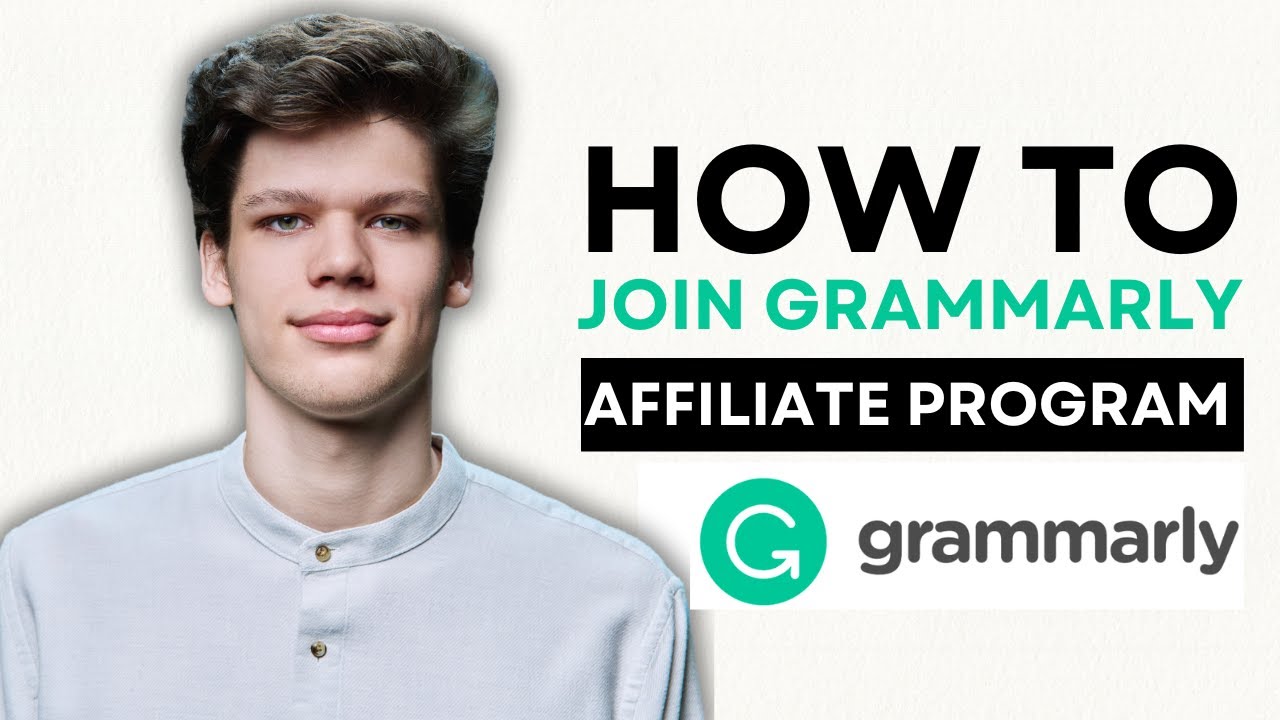 HOW TO JOIN GRAMMARLY AFFILIATE PROGRAM | HOW DOES GRAMMARLY AFFILIATE PROGRAM WORK - YouTube