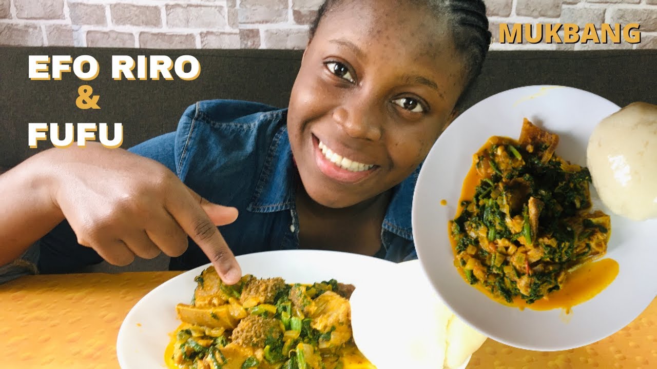 EFO RIRO SOUP & FUFU | AFRICAN NIGERIAN (VEGETABLE SOUP),TRIPE, AND COW ...