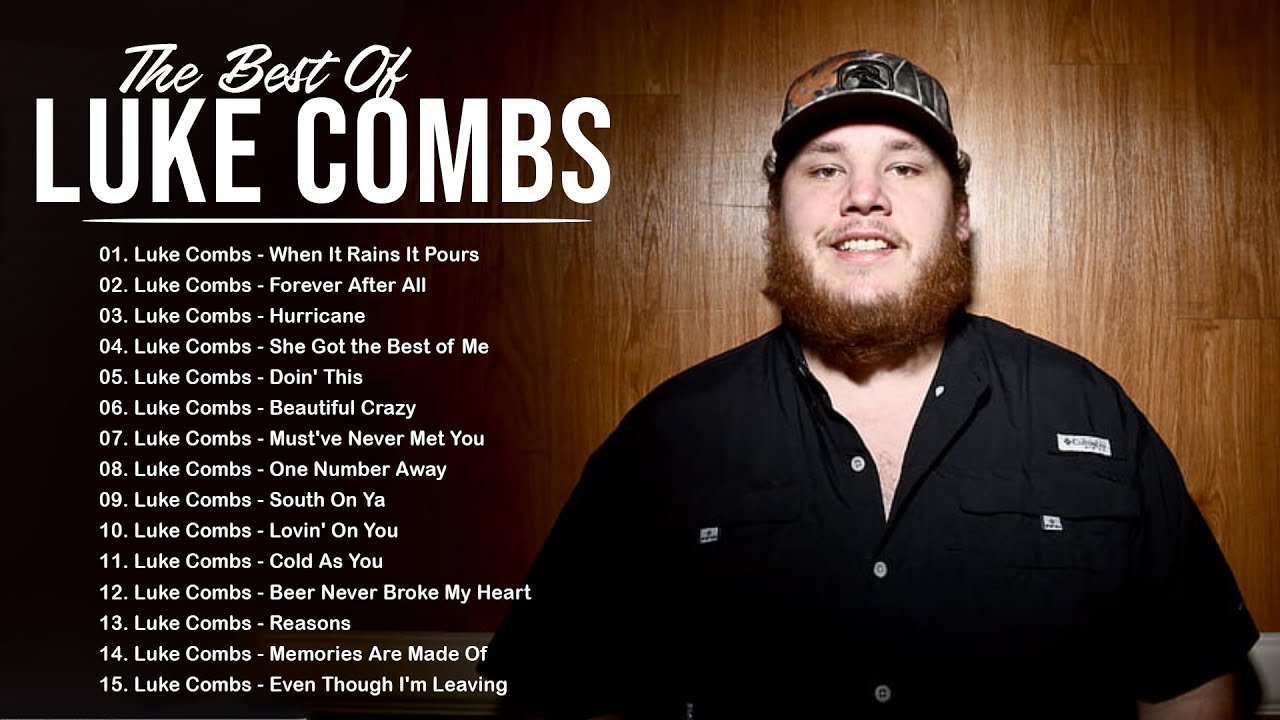 Luke Combs Greatest Hits Full Album Best Songs Of Luke Combs Playlist
