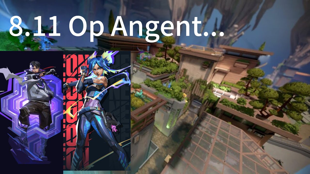 Valorant 8.11 Version Op Angent-Valorant Montage - YouTube