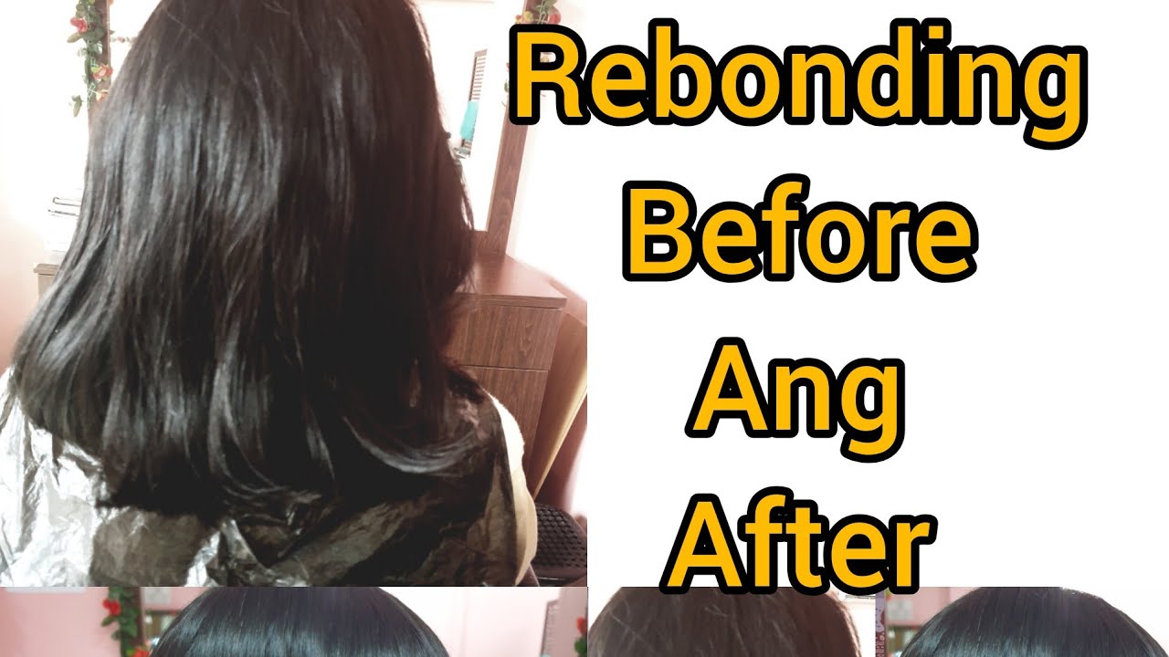 Rebonding before and after. - YouTube