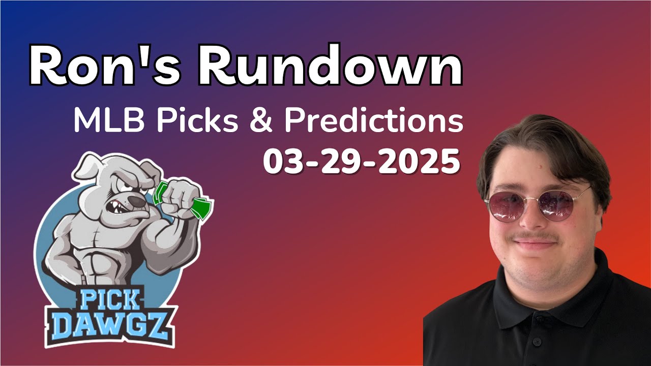 MLB Picks & Predictions Today 3/29/25 | Ron's Rundown - YouTube