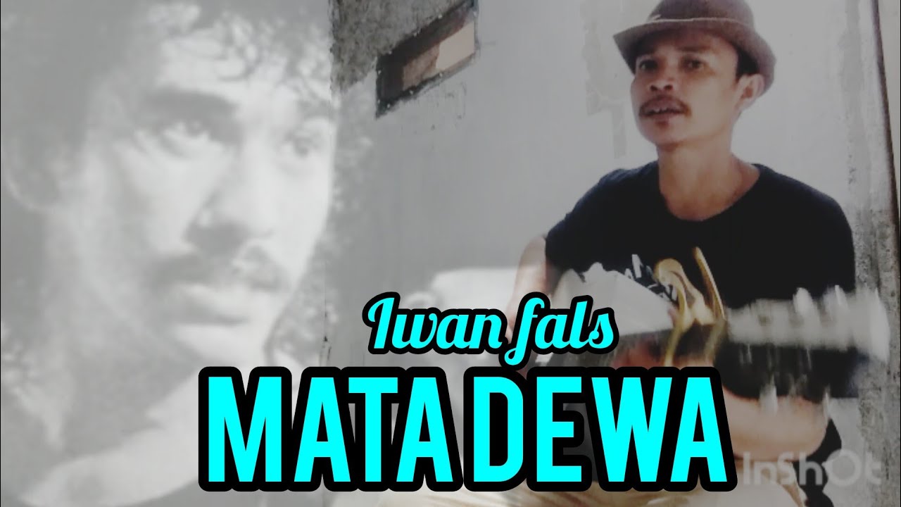 mata dewa Iwan fals cover by @Bagusoisugali - YouTube