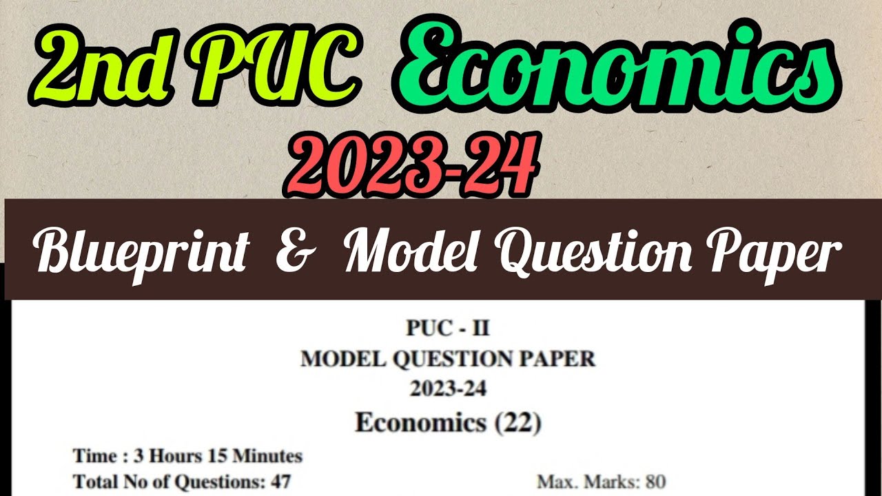 Class 12 Economics Model Paper & Blueprint 2023-24/2nd PUC/ Blueprint ...