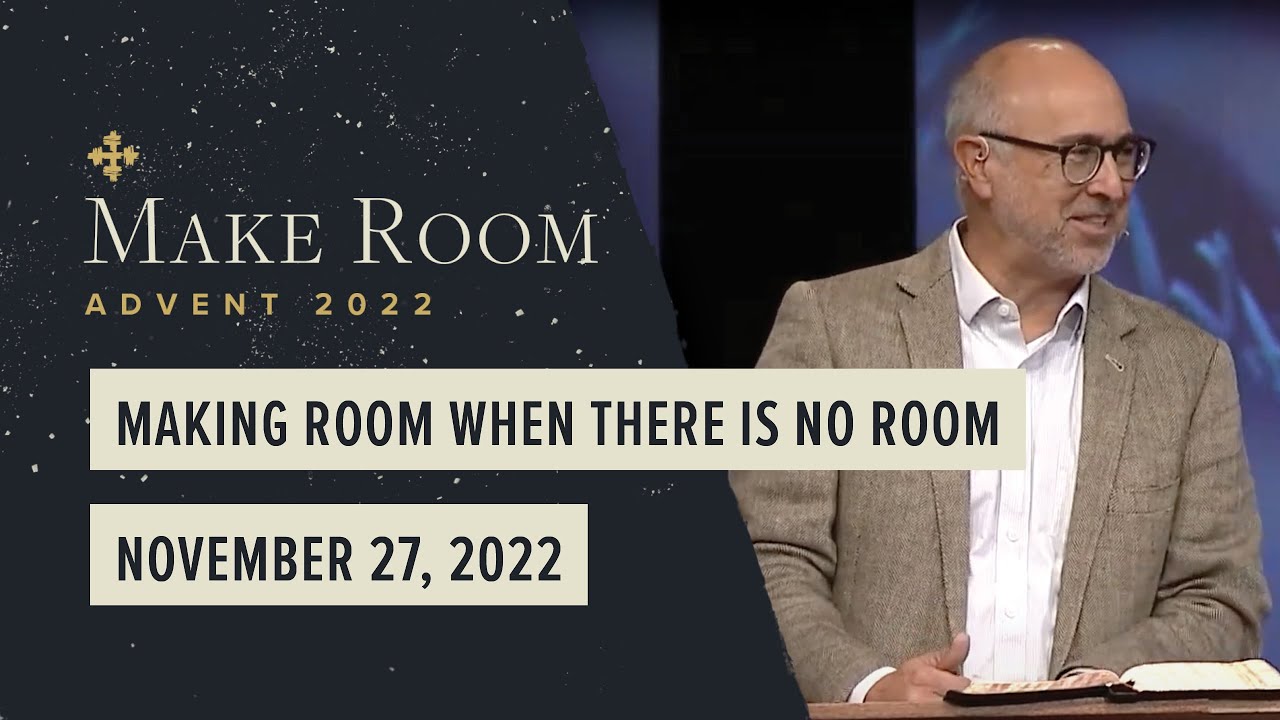 November 27, 2022 – Making Room When There is No Room - YouTube