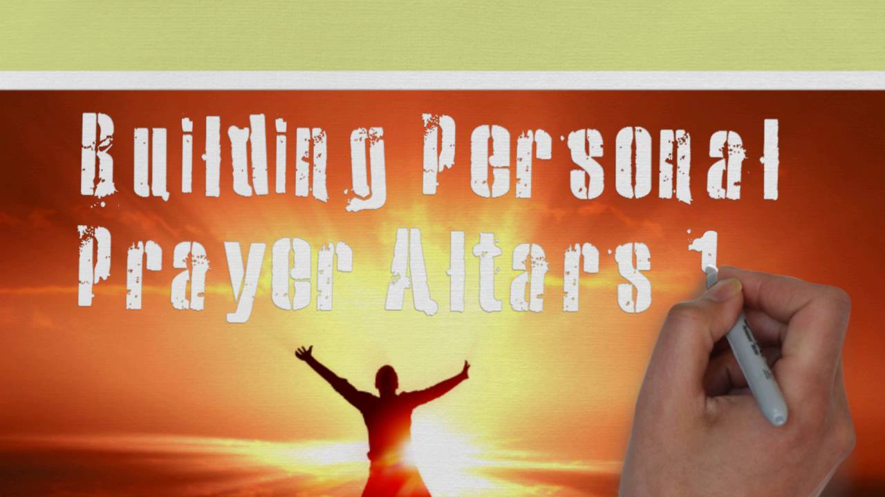 Building Personal Prayer Altars 101 - YouTube