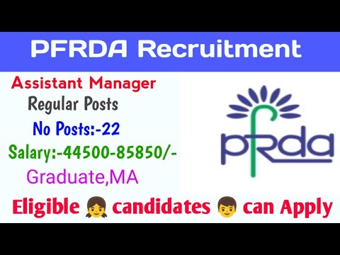 PFRDA Recruitment/Assistant Manager Recruitment/Full Information PFRDA ...