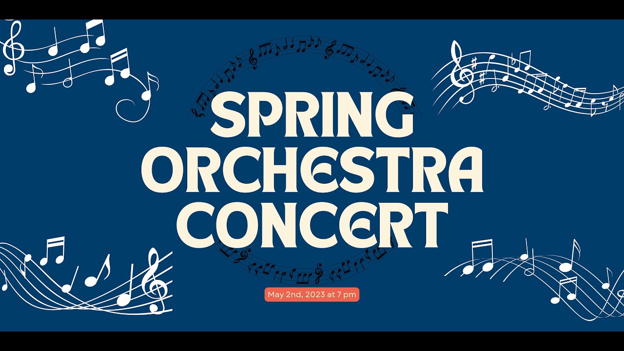 2023 Spring Orchestra Concert - YouTube