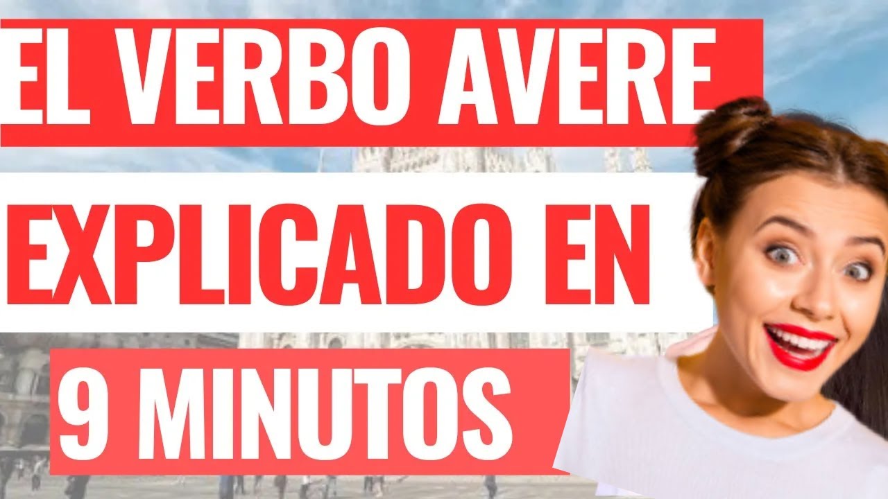 📙 COMO USAR EL VERBO AVERE en ITALIANO - YouTube