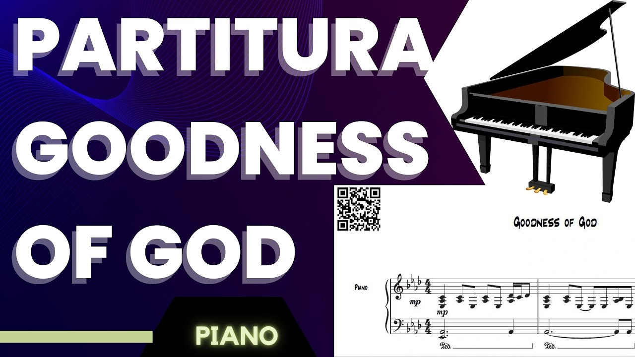 Partitura Goodness of God - Bethel Music - Piano No Link Abaixo👇 - YouTube