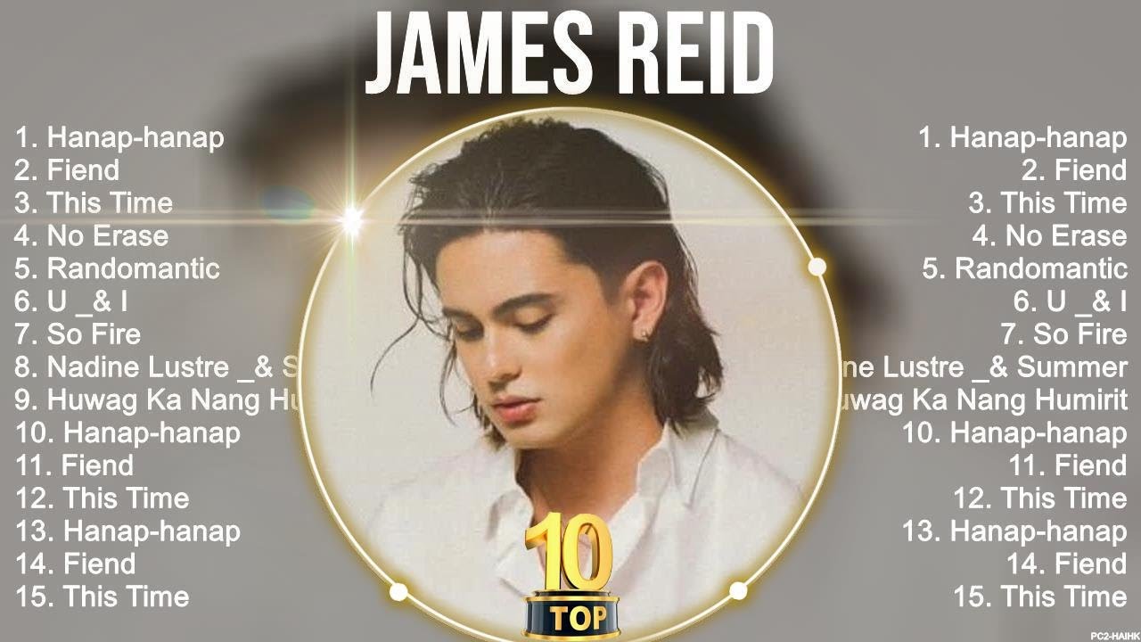 The best of James Reid full album 2023 ~ Top Artists To Listen 2023 ...