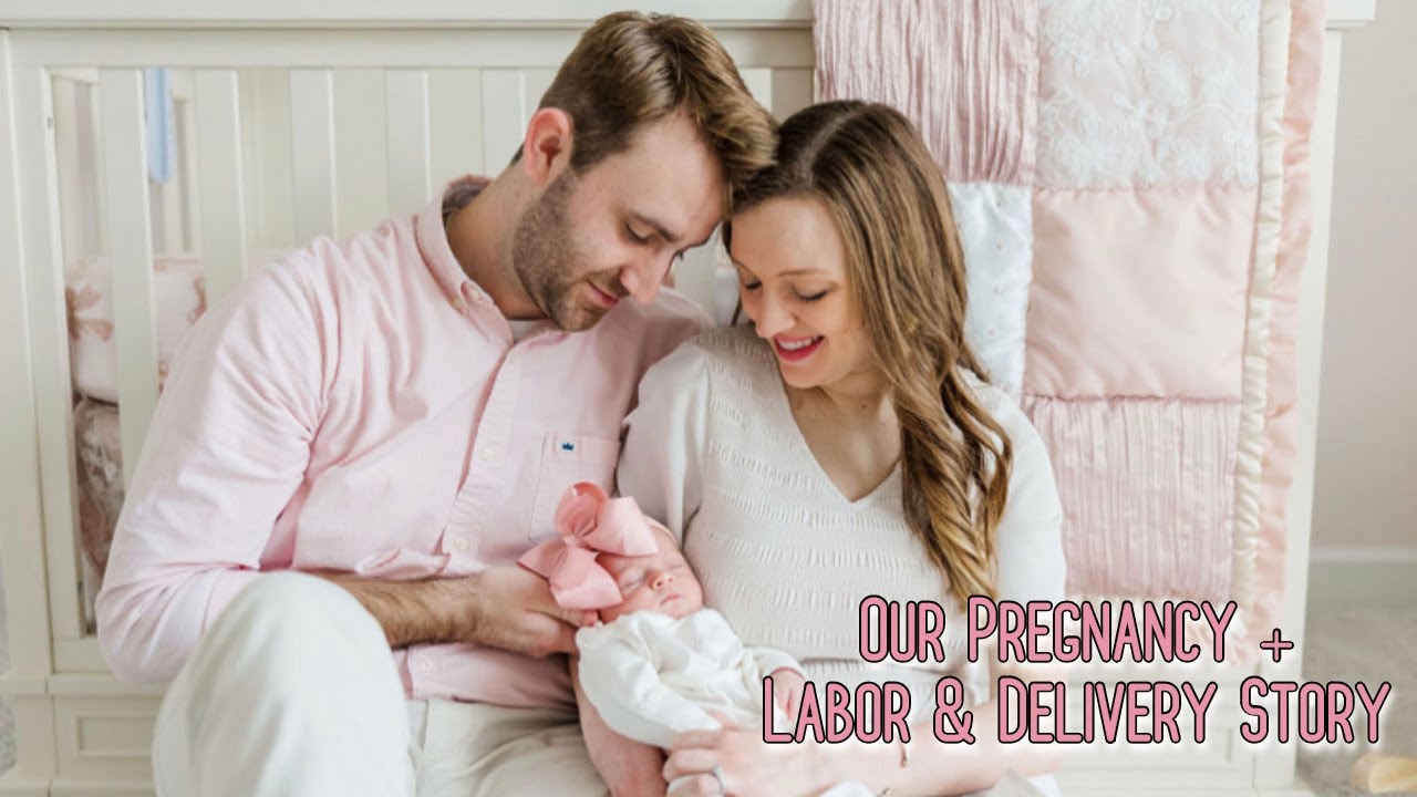 Our Story: Pregnancy + Labor & Delivery - YouTube