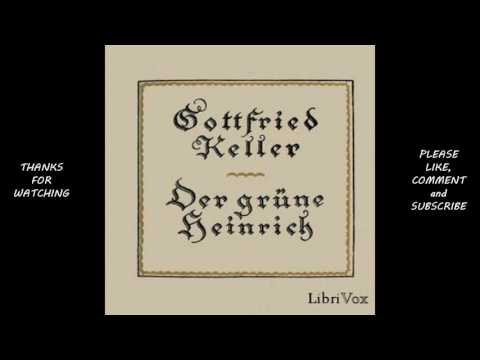 Der gruene Heinrich 01~19 by Gottfried Keller #audiobook