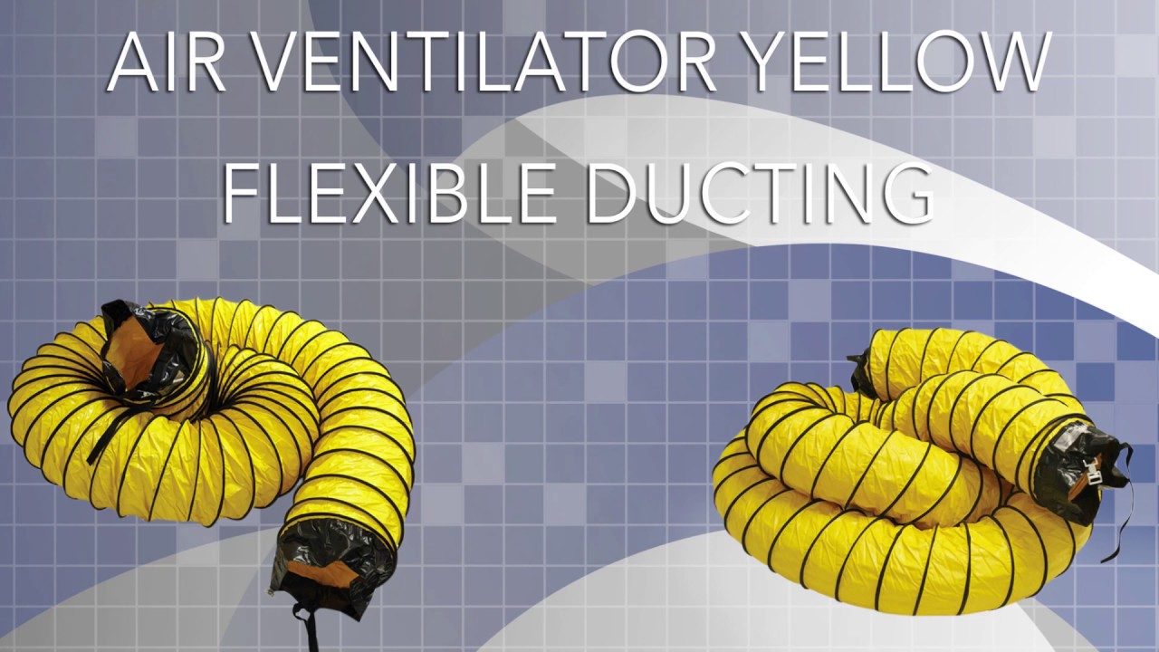 "Air Ventilator Yellow" Flexible Ducting - YouTube