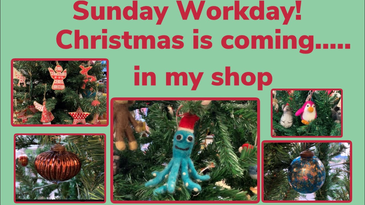 Sunday Workday! Christmas is Coming ....To My vintage Shop - YouTube