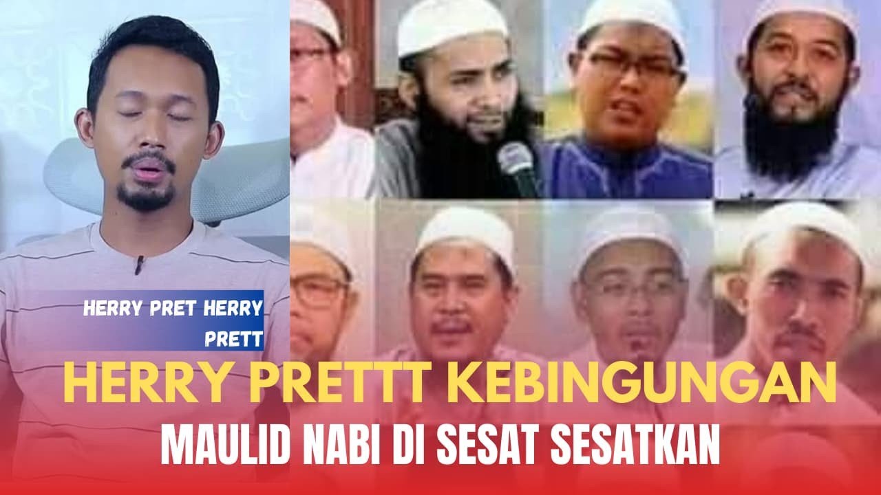 Naudzubillah @Herry prass menyesatkan Maulid nabi, Harry praas makin ...