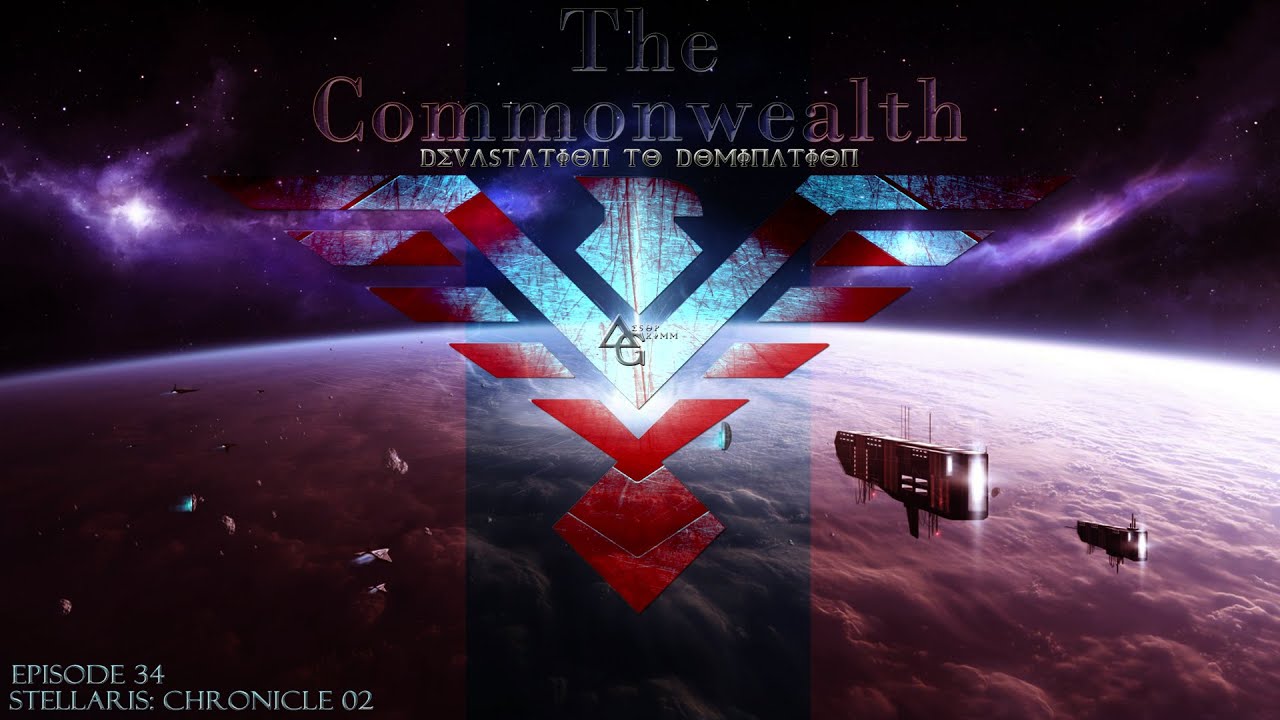 Learning Stellaris 2.8 - Commonwealth of Man (Ep 34) - YouTube