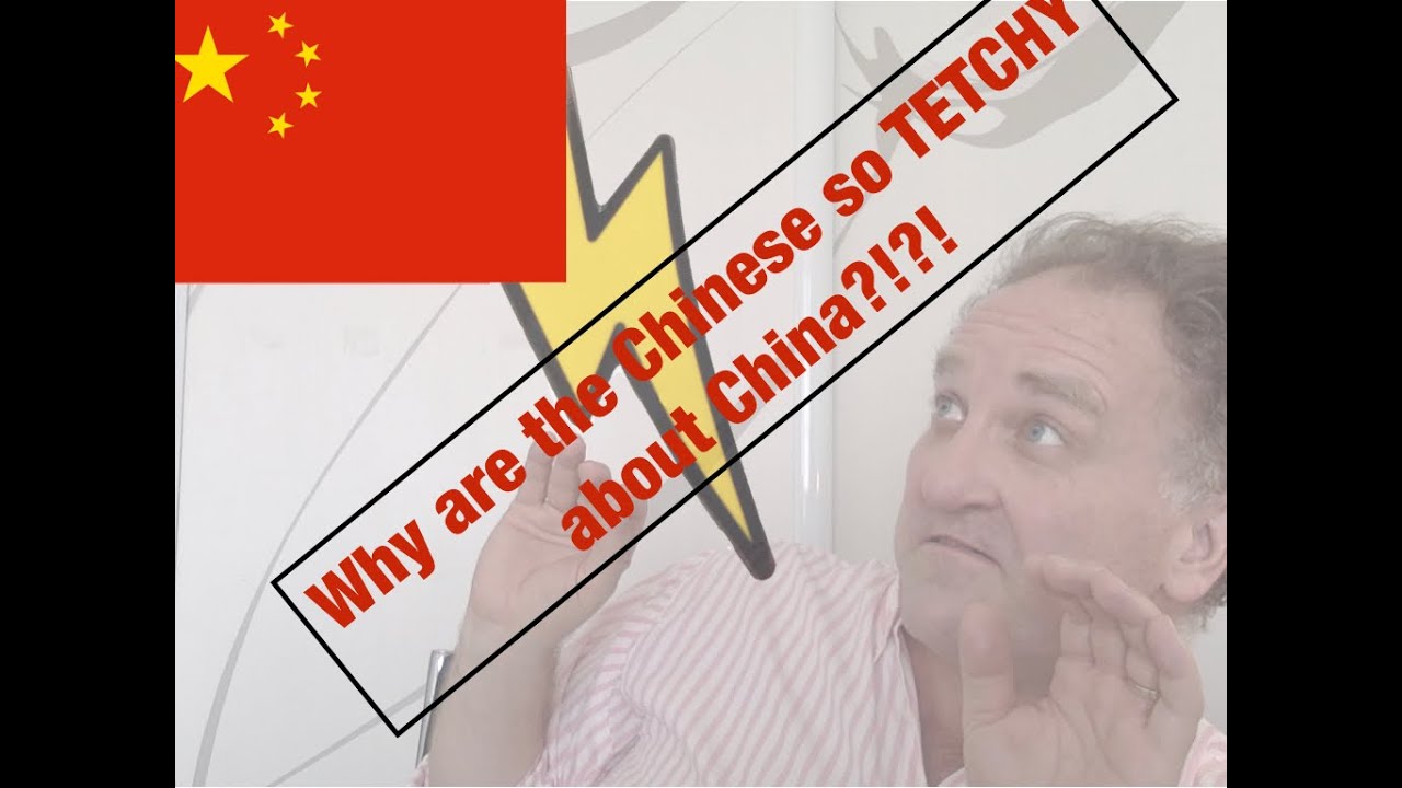Why are the Chinese so tetchy about China? - YouTube