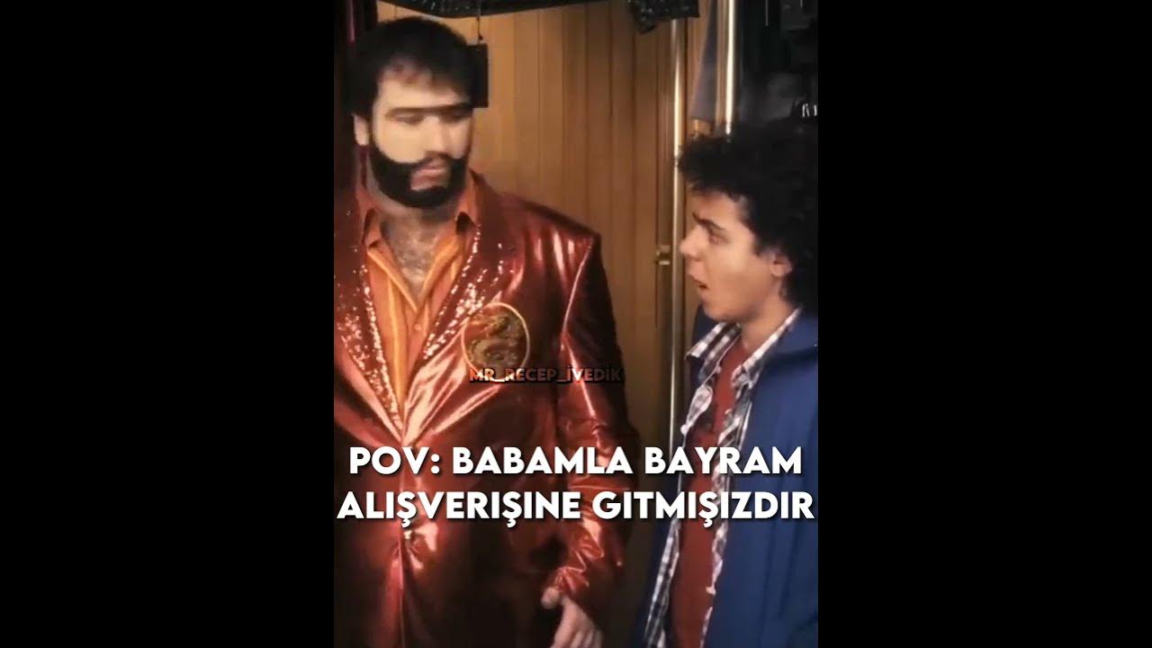 Babamla bayram alişverişne gitmişizdir (Recep İvedik) - YouTube