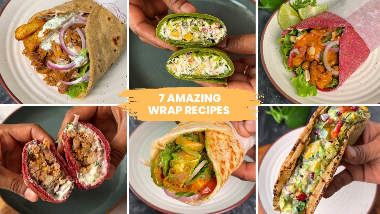 7 Easy Wrap/Roll Recipes | Healthy Lunch/Dinner Idea | Weight loss ...