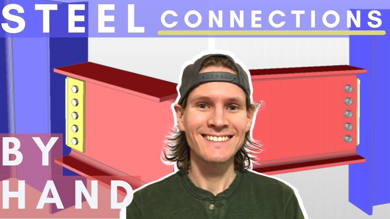 Steel Connection Design Example - Using AISC Steel Manual | By Hand ...