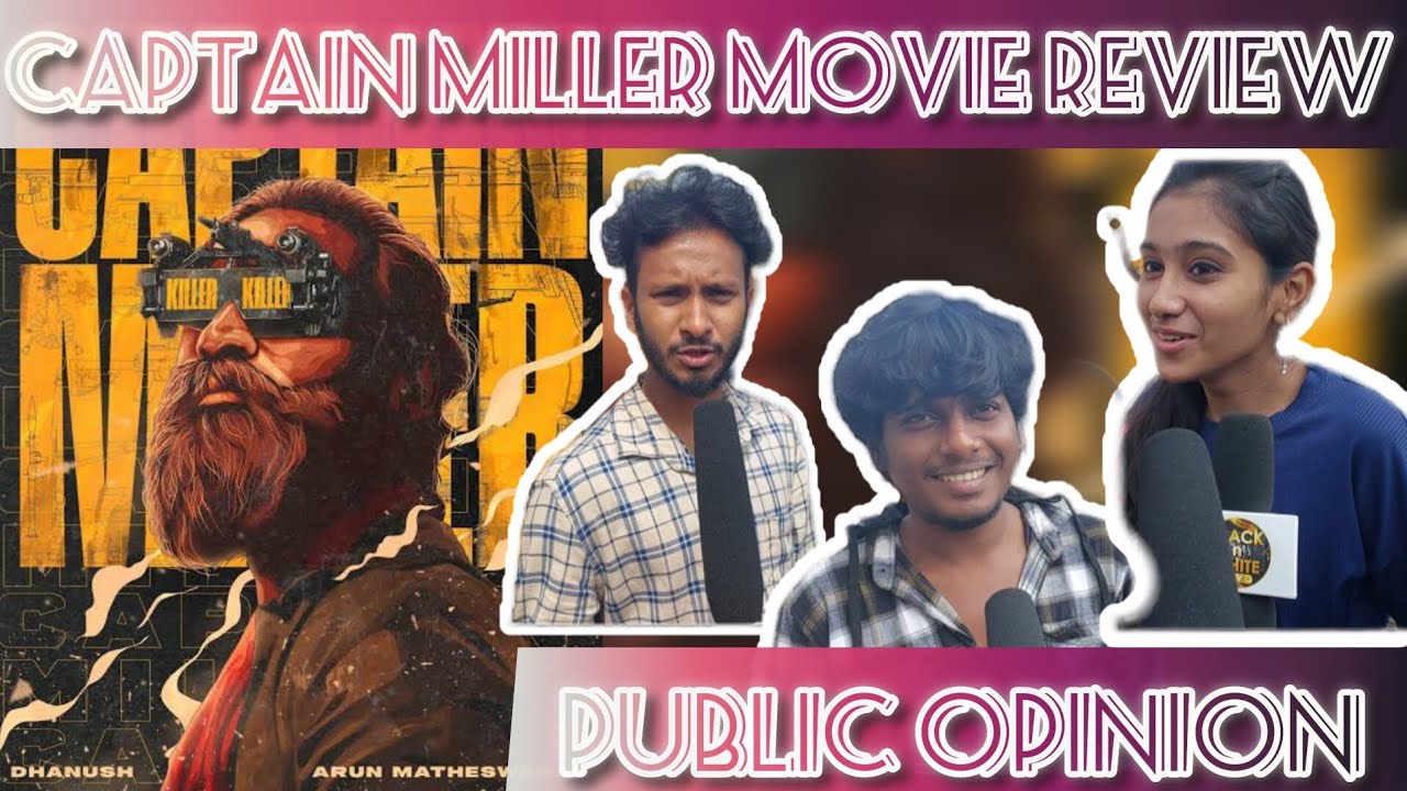 CAPTAIN MILLER MOVIE REVIEW | CAPTAIN MILLER PUBLIC OPINION |CAPTAIN ...