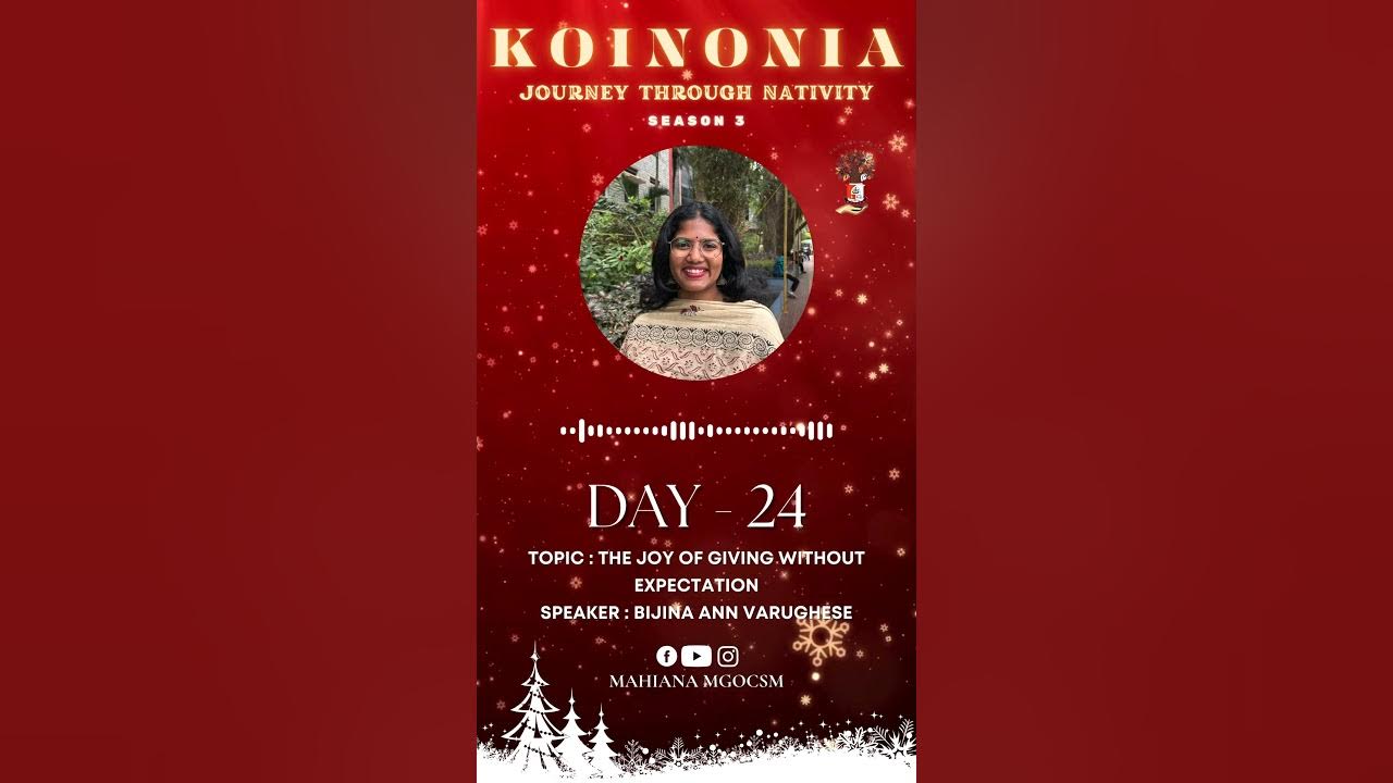 The Joy of Giving Without Expectation | Koinonia - A Journey Through Nativity | MAHIANA MGOCSM ...