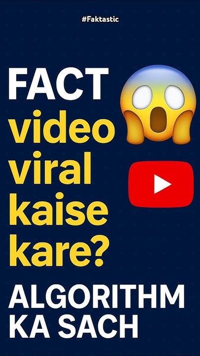 "FACT video viral kaise kare? 😱 Algorithm ka sach #faktastic #facts # ...