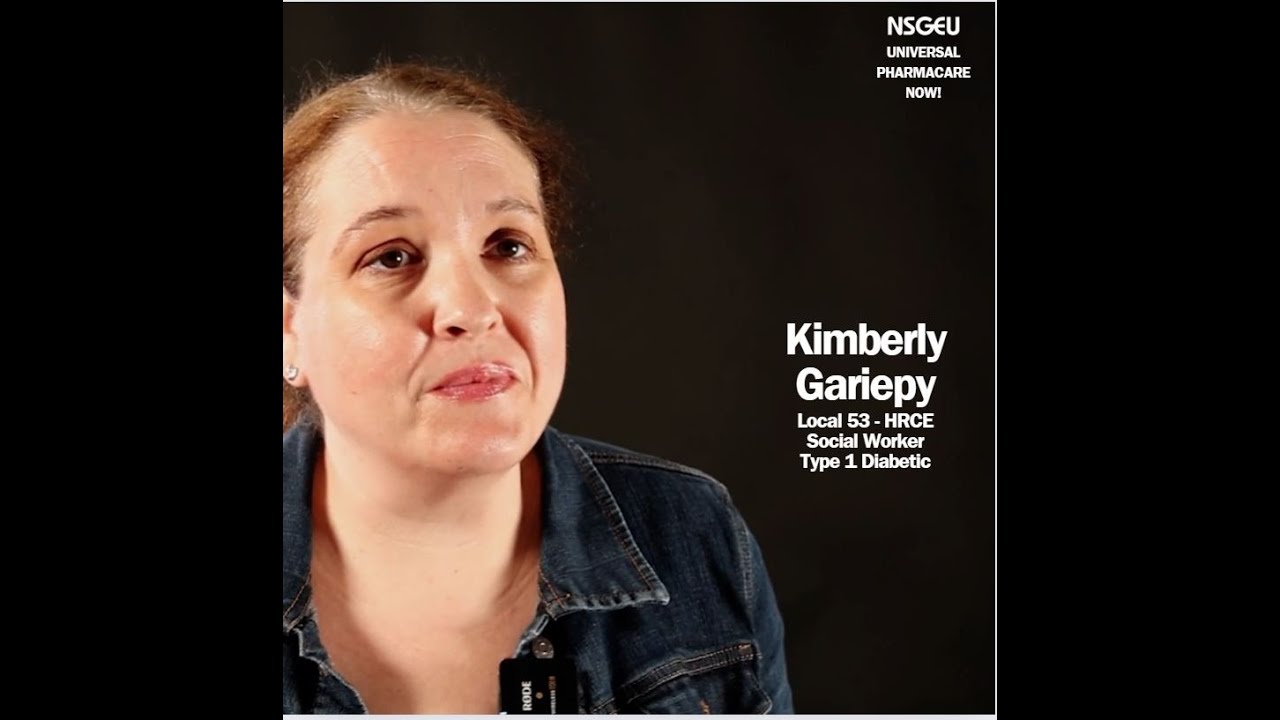 Kimberly Gariepy Local 53 on the need for Universal Pharmacare for ...
