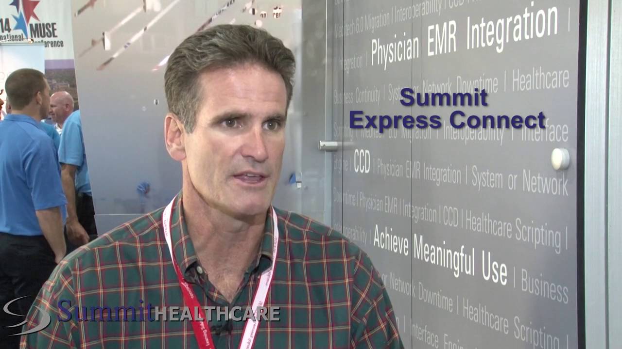James Hruby discusses use of Summit Healthcare's Express Connect ...