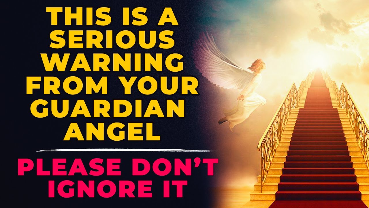 YOUR GUARDIAN ANGEL SAYS DON'T SKIP THIS SERIOUS WARNING | Powerful ...