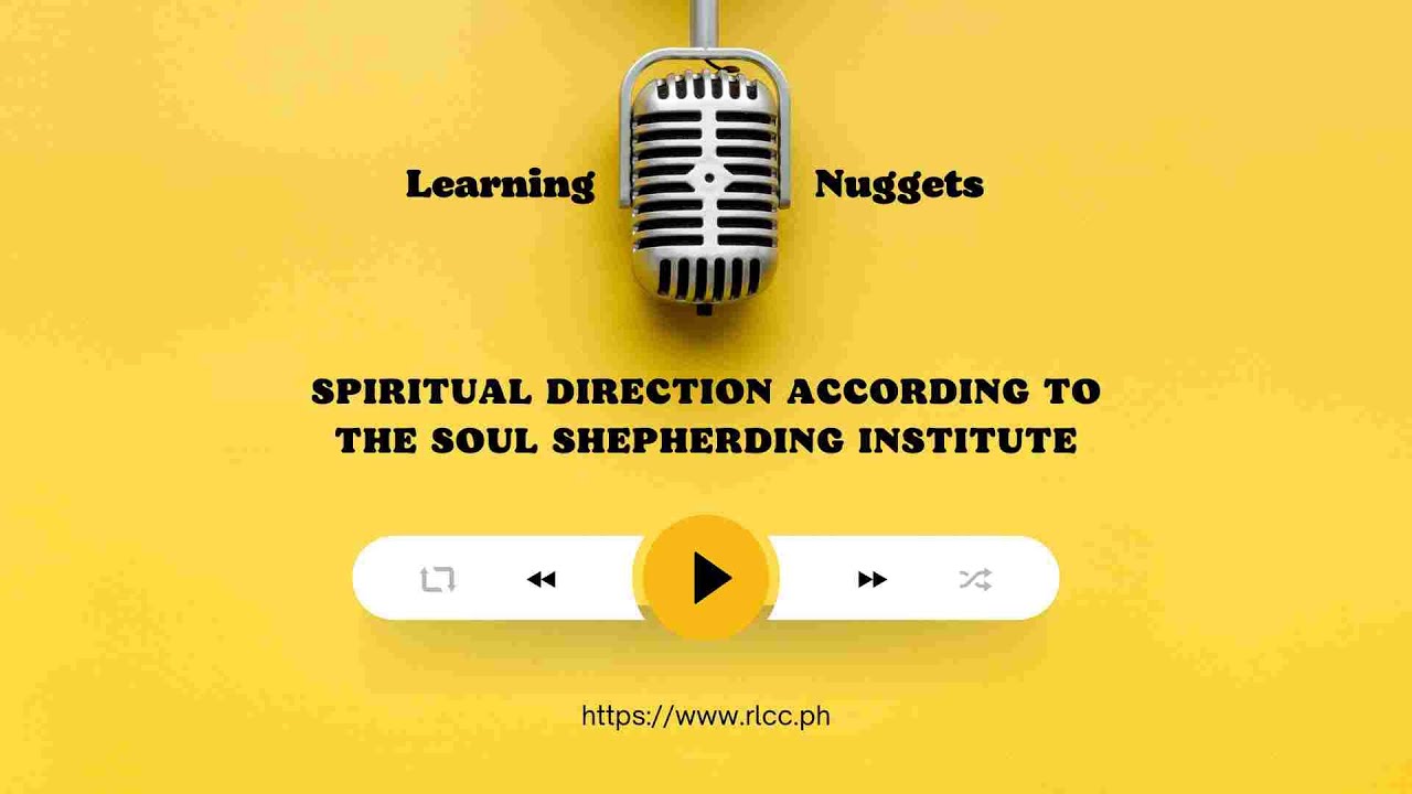 Spiritual Direction according to the Soul Shepherding Institute - YouTube