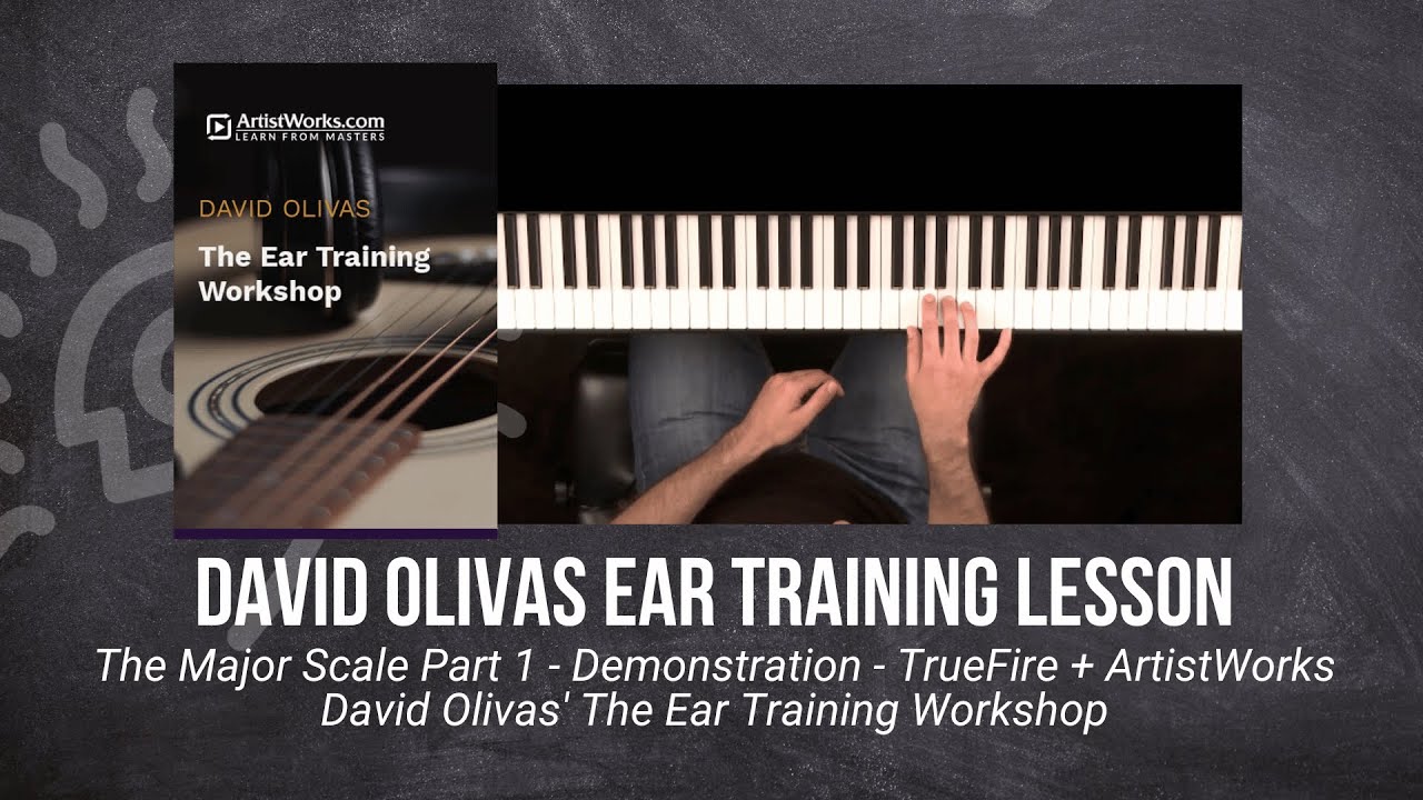 🎸David Olivas Ear Training Lesson - The Major Scale Part 1 ...
