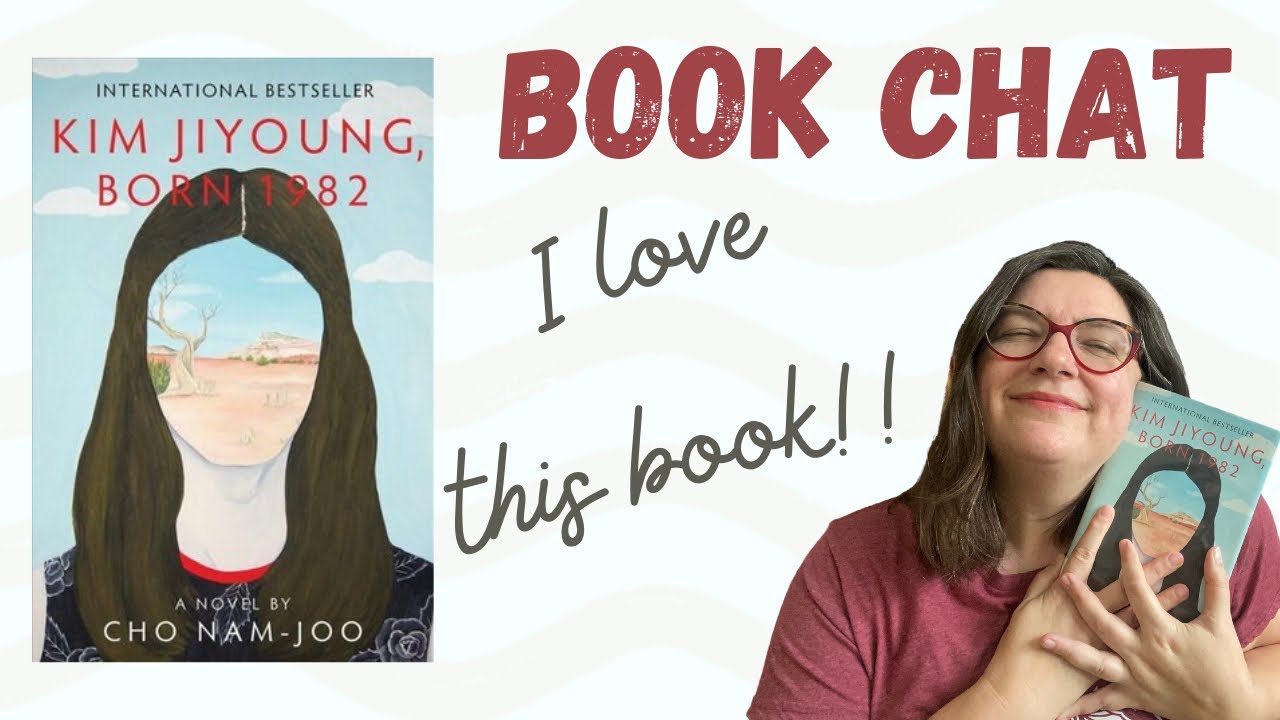 A new top fave book!! - “Kim Jiyoung, Born 1982” by Cho Nam-Joo - YouTube