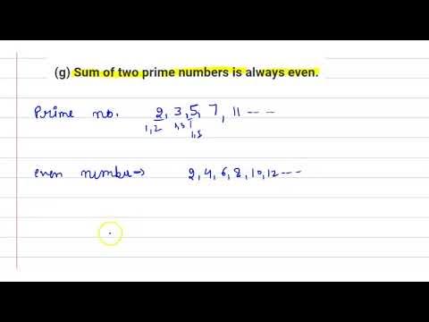 Sum of two prime numbers is always even. given statement is true or ...