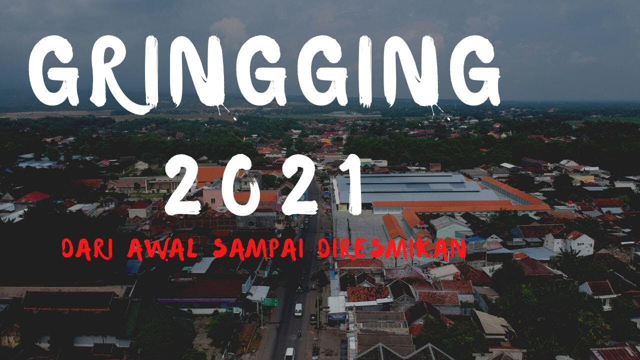 PASAR GRINGGING DULU DAN SEKARANG - YouTube