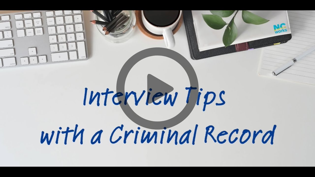Interview Tips with a Criminal Record - YouTube