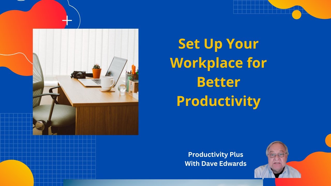 Set Up Your Workplace for Better Productivity - YouTube
