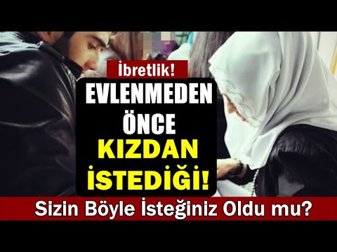 EVLENMEDEN ÖNCE KIZDAN İSTEĞİ (İbret İçin Herkes Dinlemeli) - Can Demiryel