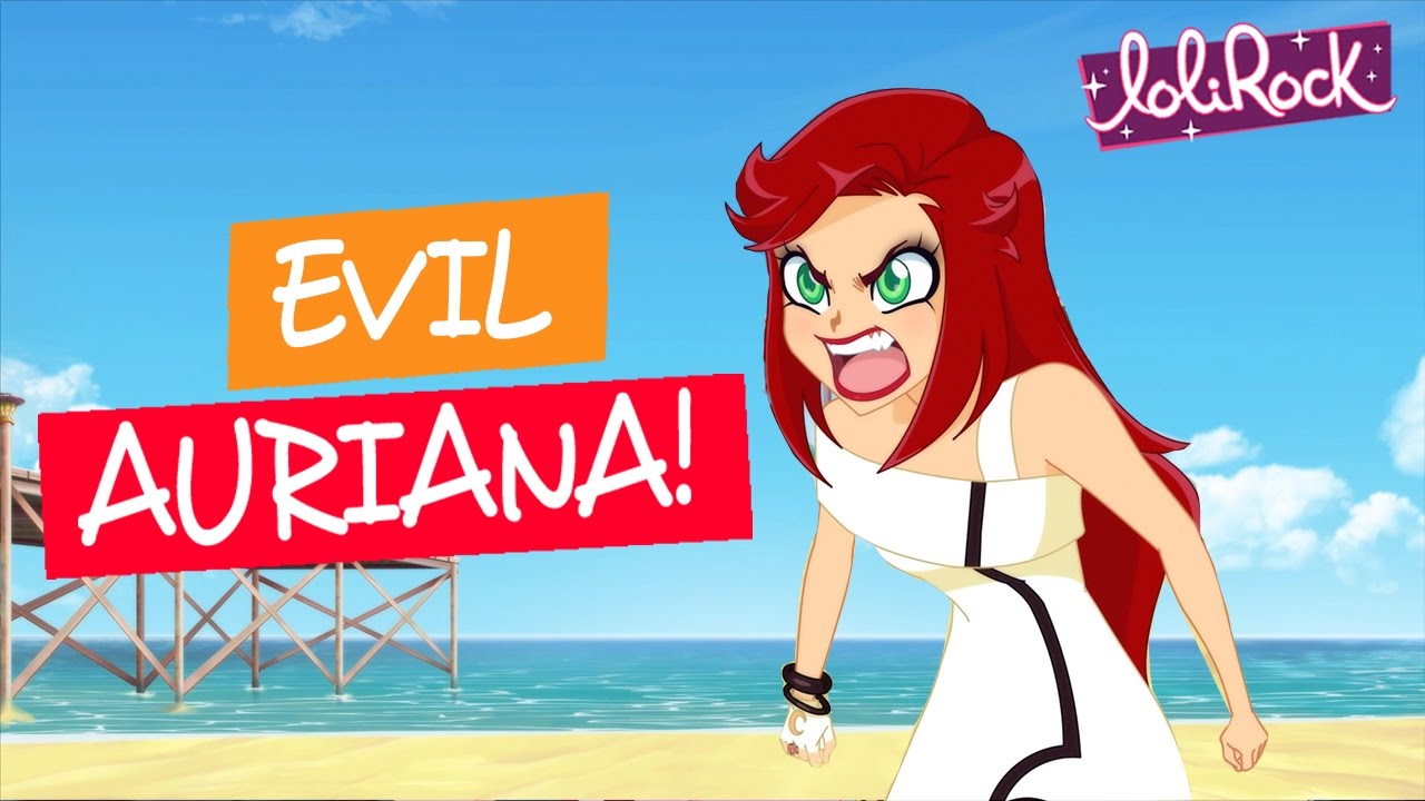 Evil Auriana! | LoliRock - YouTube